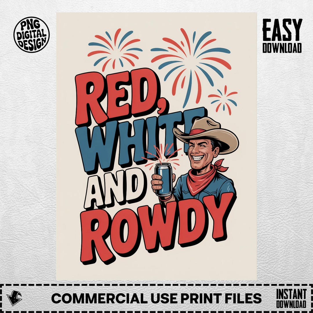Red White and Rowdy Png, Cowboy Png, Fireworks Png, Retro 4th of July ...