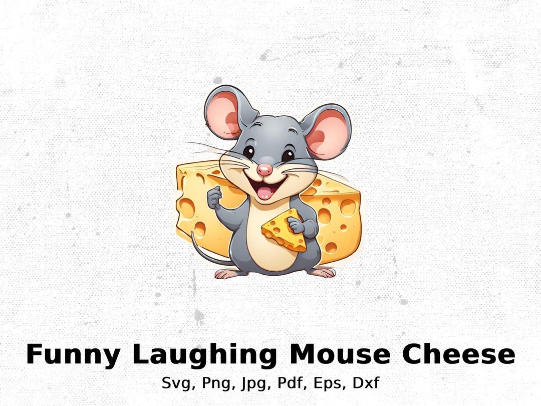Funny Laughing Mouse Cheese Digital Art, Cute Rodent Clipart Svg, Png ...