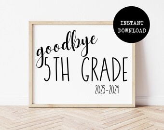 Last Day of 5th Grade Sign Last Day of School Sign 2024 Bye Bye Fifth ...