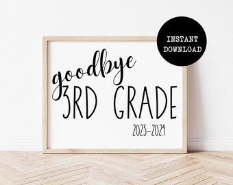 Goodbye 1st Grade Sign, Printable Last Day of School Sign, First Grade ...