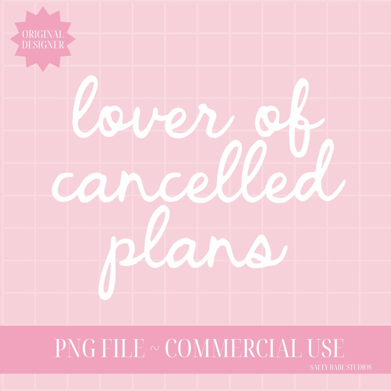 Lover of Cancelled Plans PNG | Funny Introvert Quote Sublimation ...