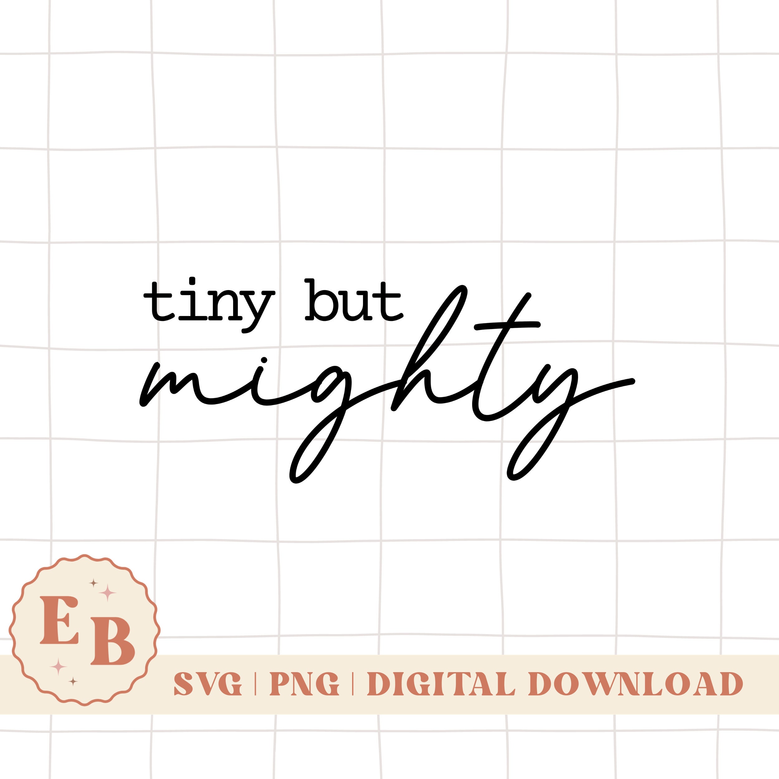 Tiny but Mighty Svg Png Baby Svg Newborn Svg NICU Svg - Etsy