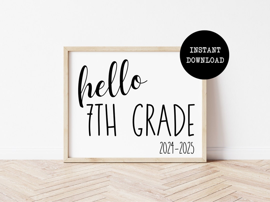 Hello 7th Grade Sign, Printable Back to School Sign, Back to School 7th ...
