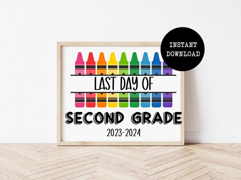 Goodbye 2nd Grade Sign, Printable Last Day of School Sign, Second Grade ...