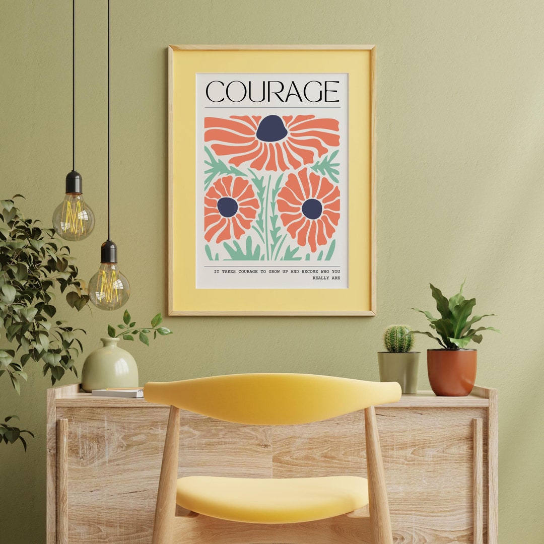 Courage Flower Wall Art Poster, Matte Vertical Poster Positive Quote ...