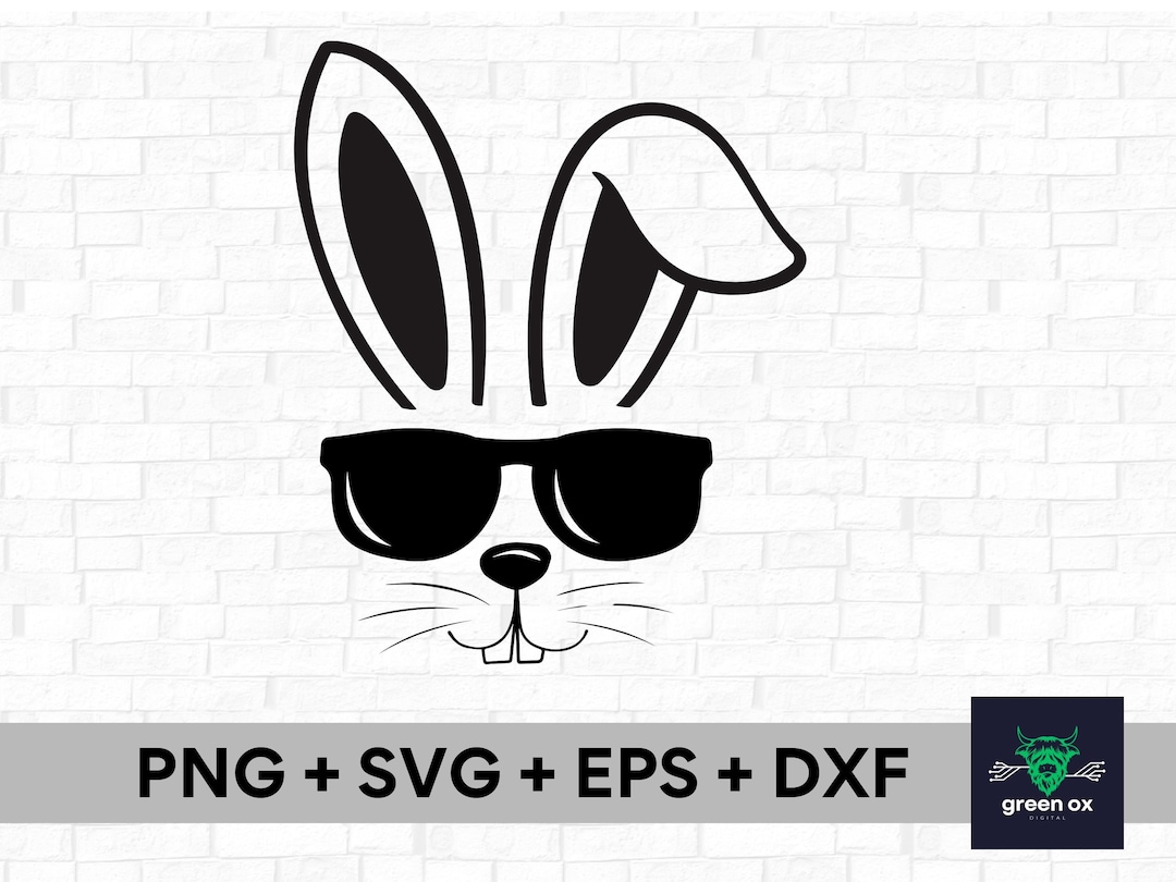 Easter Bunny With Sunglasses - Instant Digital Download Svg, Png, Dxf ...