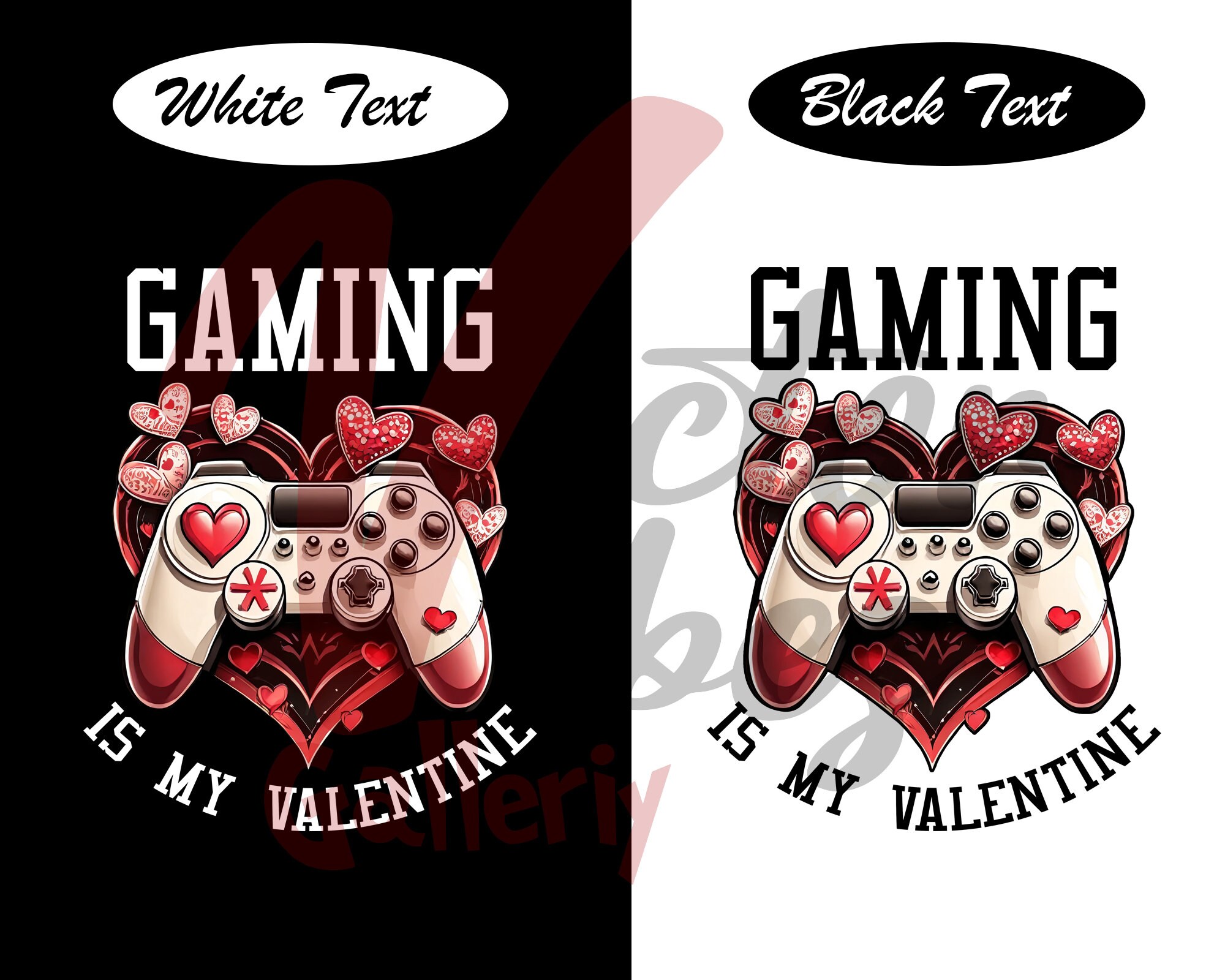 Gaming Valentines Day Svg, Png, Gaming is My Valentines Sublimation ...