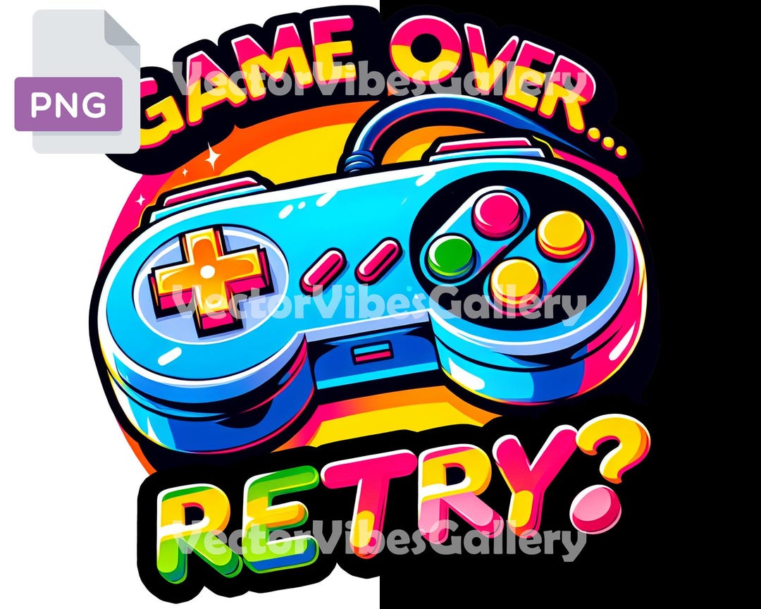 Game Over Retry Png, Gaming Sublimation Design, Printable Vintage ...