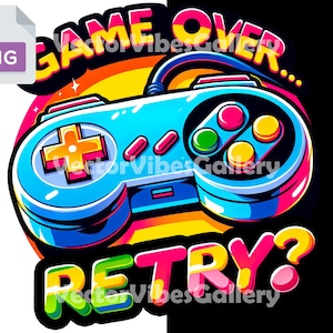 Game Over Retry Png, Gaming Sublimation Design, Printable Vintage ...