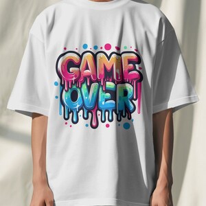 Game Over Png, Typography Sublimation Design, Gaming Graffiti Shirt ...