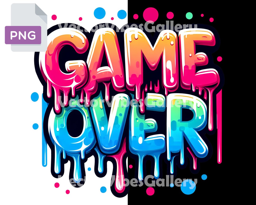 Game Over Png, Typography Sublimation Design, Gaming Graffiti Shirt ...