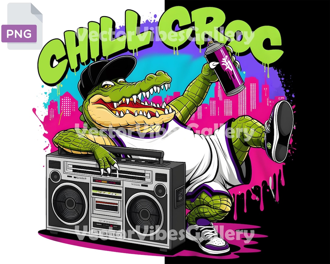 Chill Croc PNG, Cool Graffiti Crocodile Shirt Sublimation Design, Urban ...