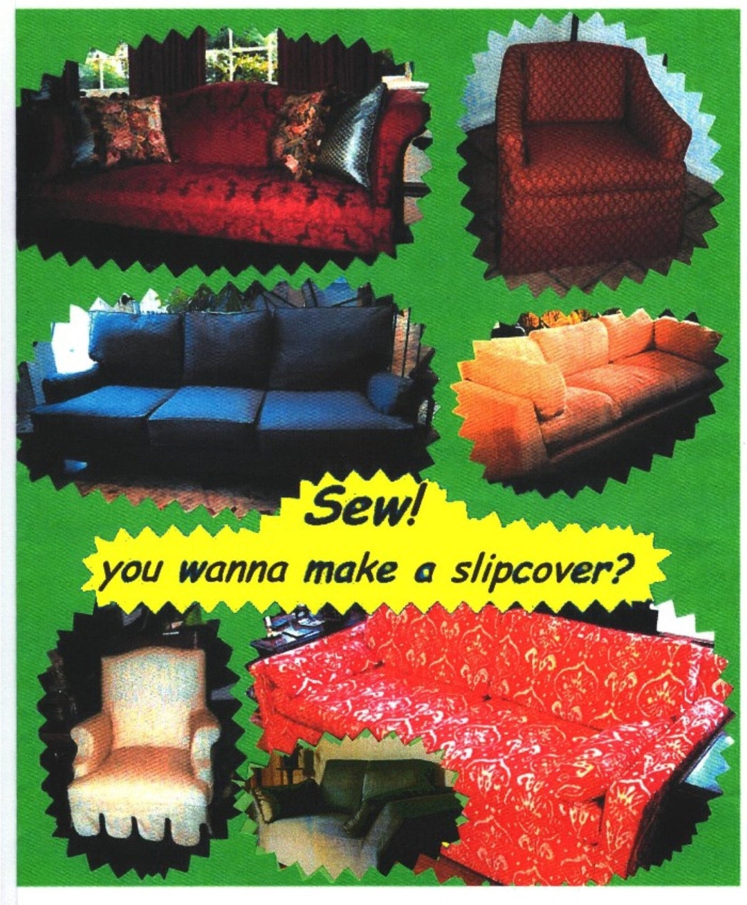 Sew You Wanna Make a Slipcover and Video Explain How to Create a Custom ...