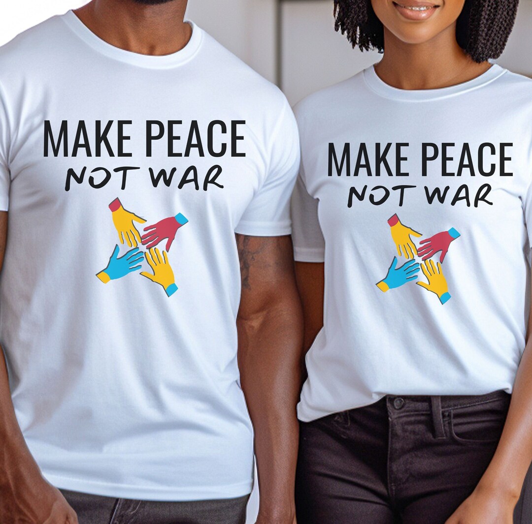 Make Peace Not War Shirt Peace Love America Shirt Ukraine Shirt Bob ...