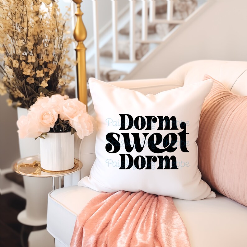 Dorm Sweet Dorm Svg, College Dorm Decor Svg, Home Sweet Home Svg ...
