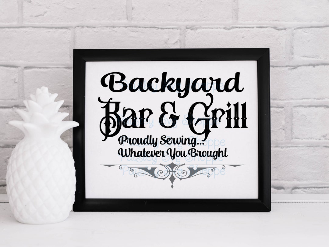 Backyard Bar & Grill Svg, Bonfire Svg, Patio Sign Svg, Campfire Svg ...