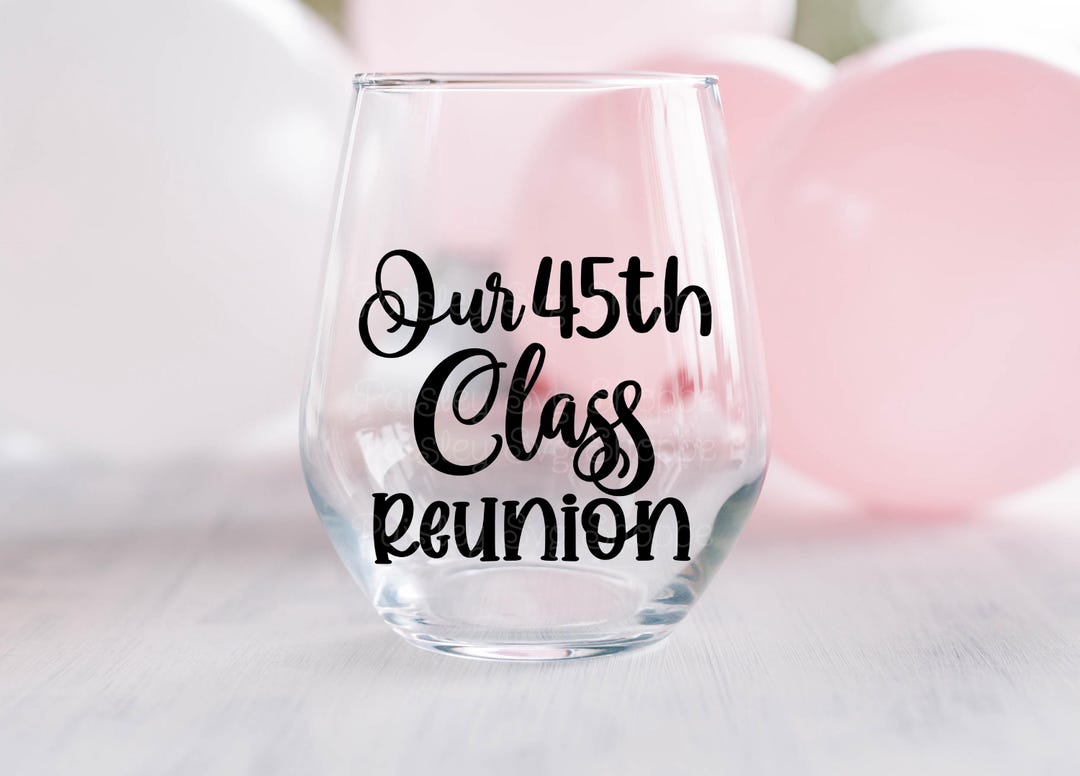 Our 45th Class Reunion Svg, 45 Year Class Reunion Svg, Class Reunion ...