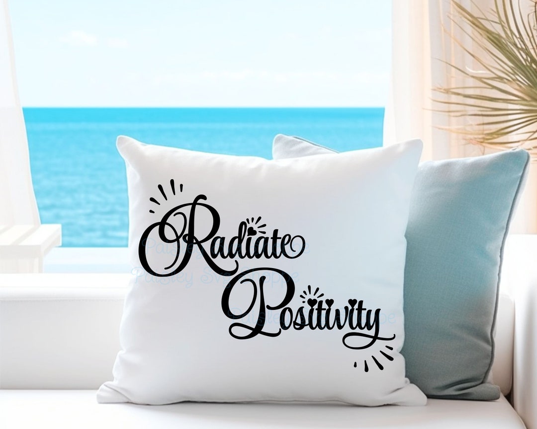 Radiate Positivity Svg, Motivational Svg, Inspirational Svg, Self-love ...