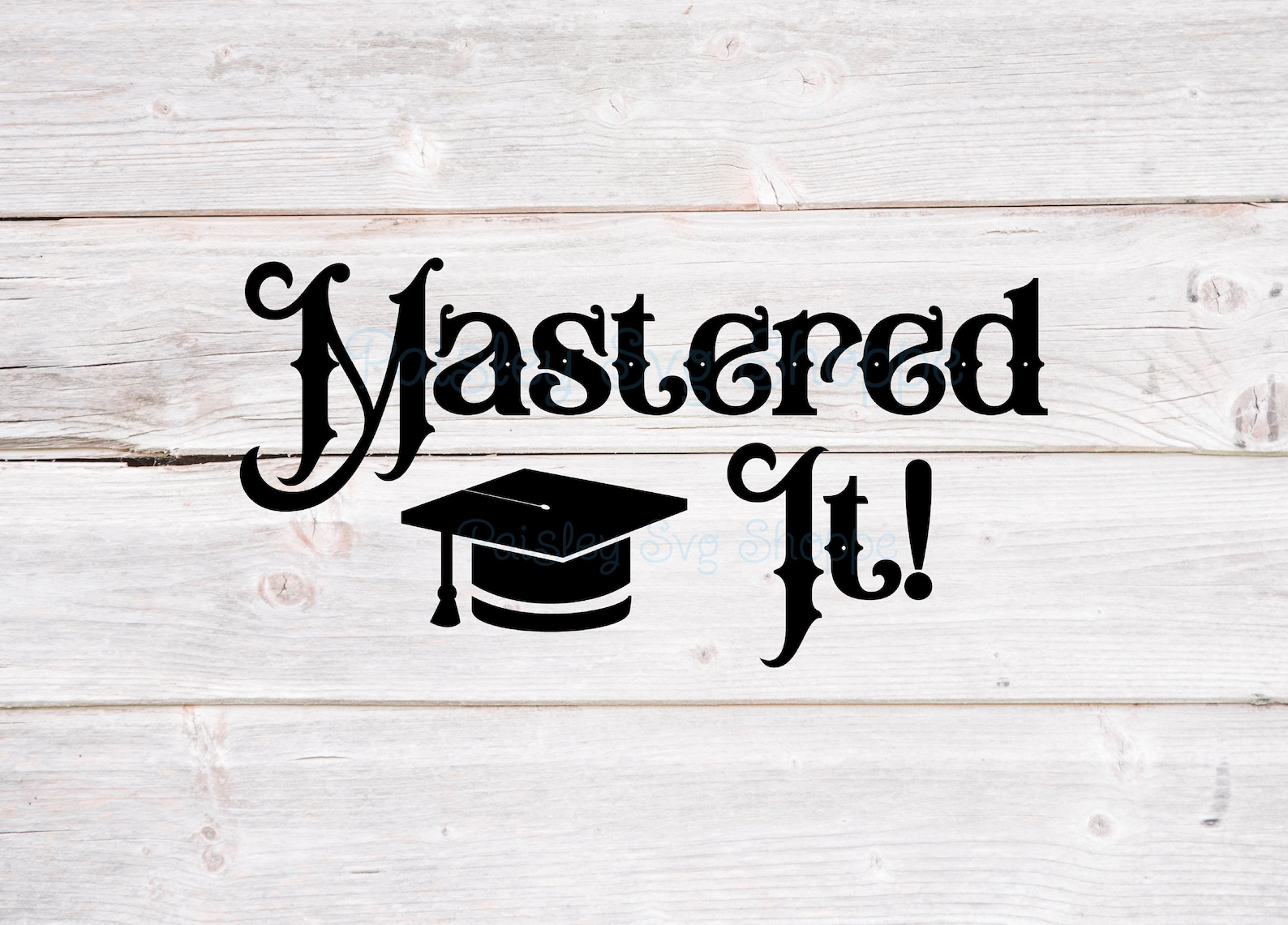 Mastered It Svg, Master's Degree Svg, Graduation Svg, Diploma Svg ...