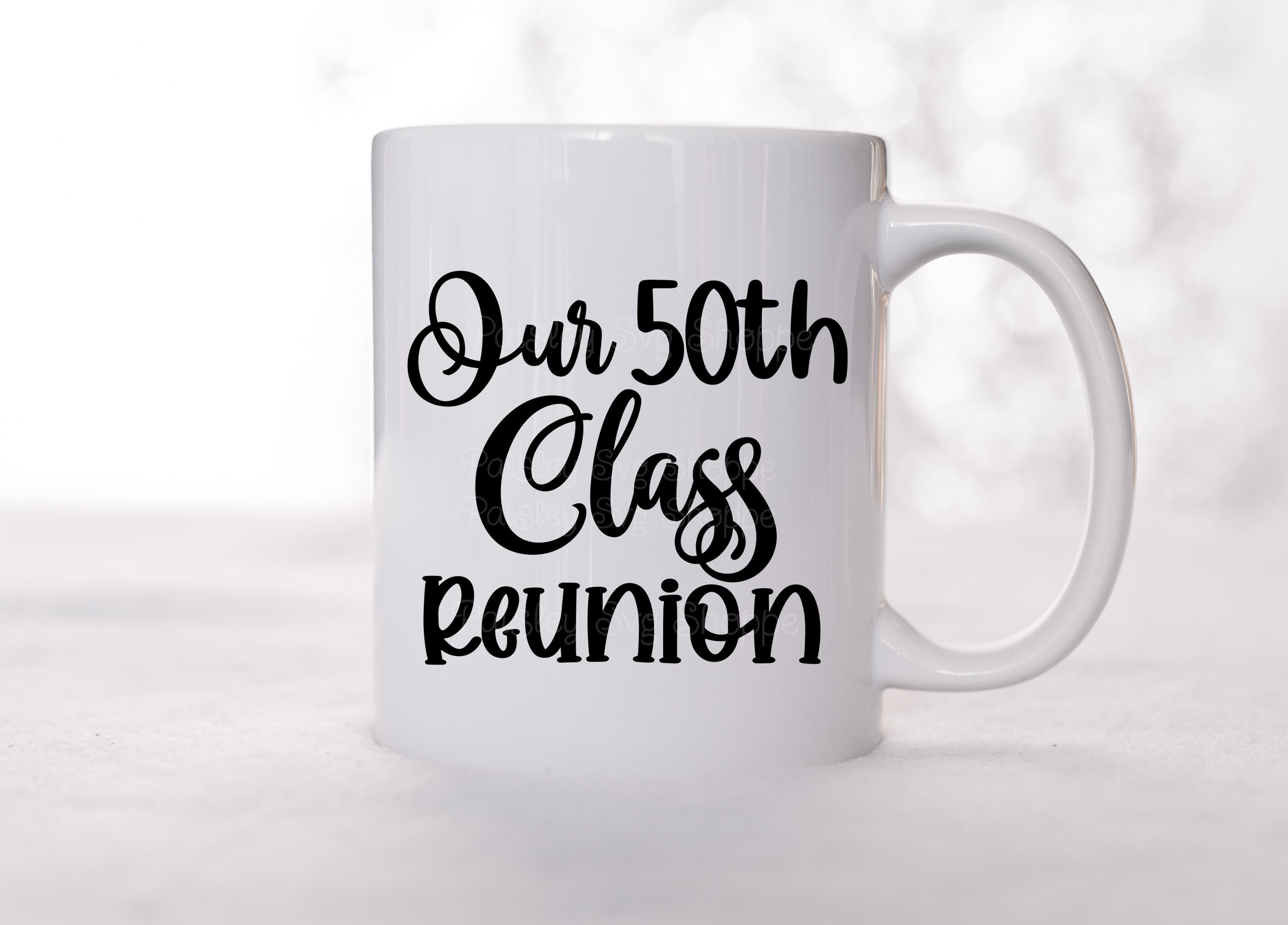 Our 50th Class Reunion Svg, 50 Year Class Reunion Svg, Class Reunion ...