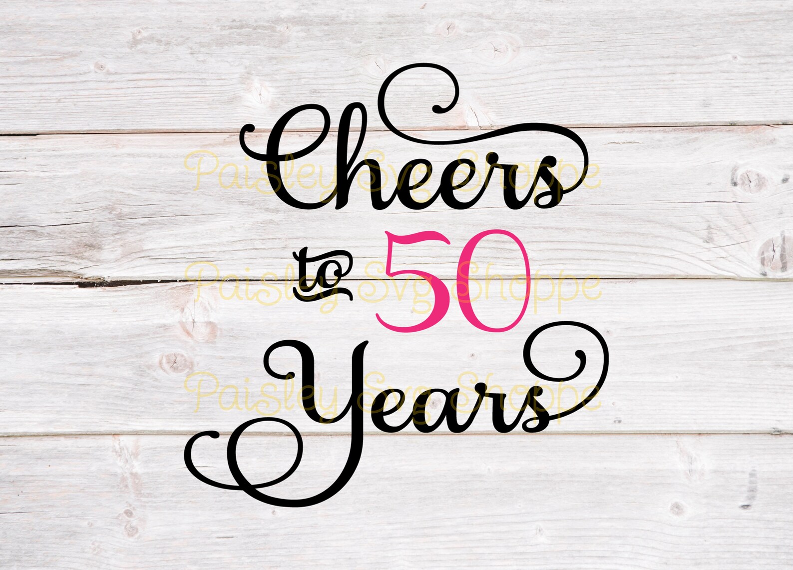 Cheers to 50 Years Svg, 50th Birthday Svg, 50th Birthday Shirt Svg ...
