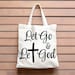 Let Go & Let God Svg, Motivational Svg, Religious Svg, Inspirational ...