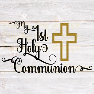 My 1st Holy Communion Svg, Communion Invitation Svg, First Communion ...