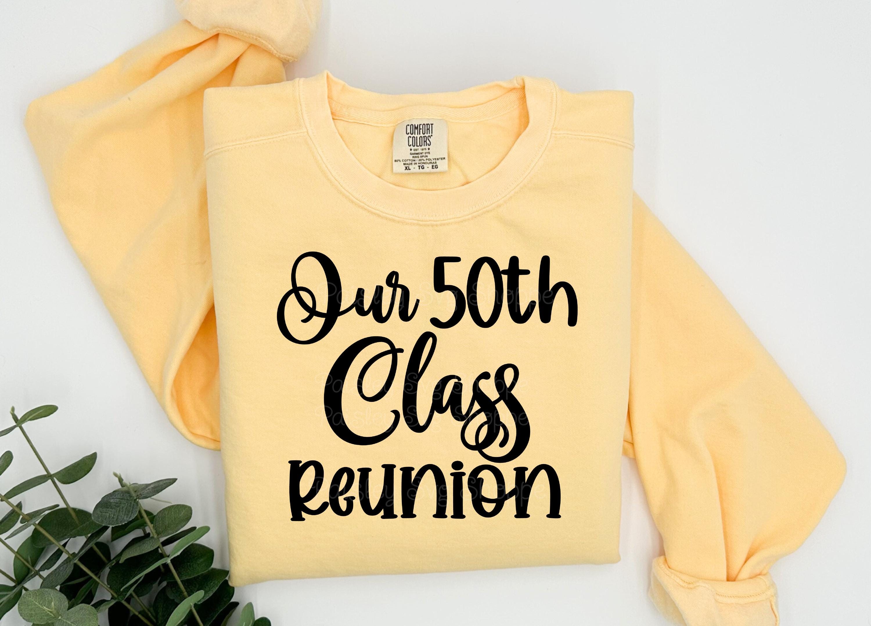 Our 50th Class Reunion Svg, 50 Year Class Reunion Svg, Class Reunion ...