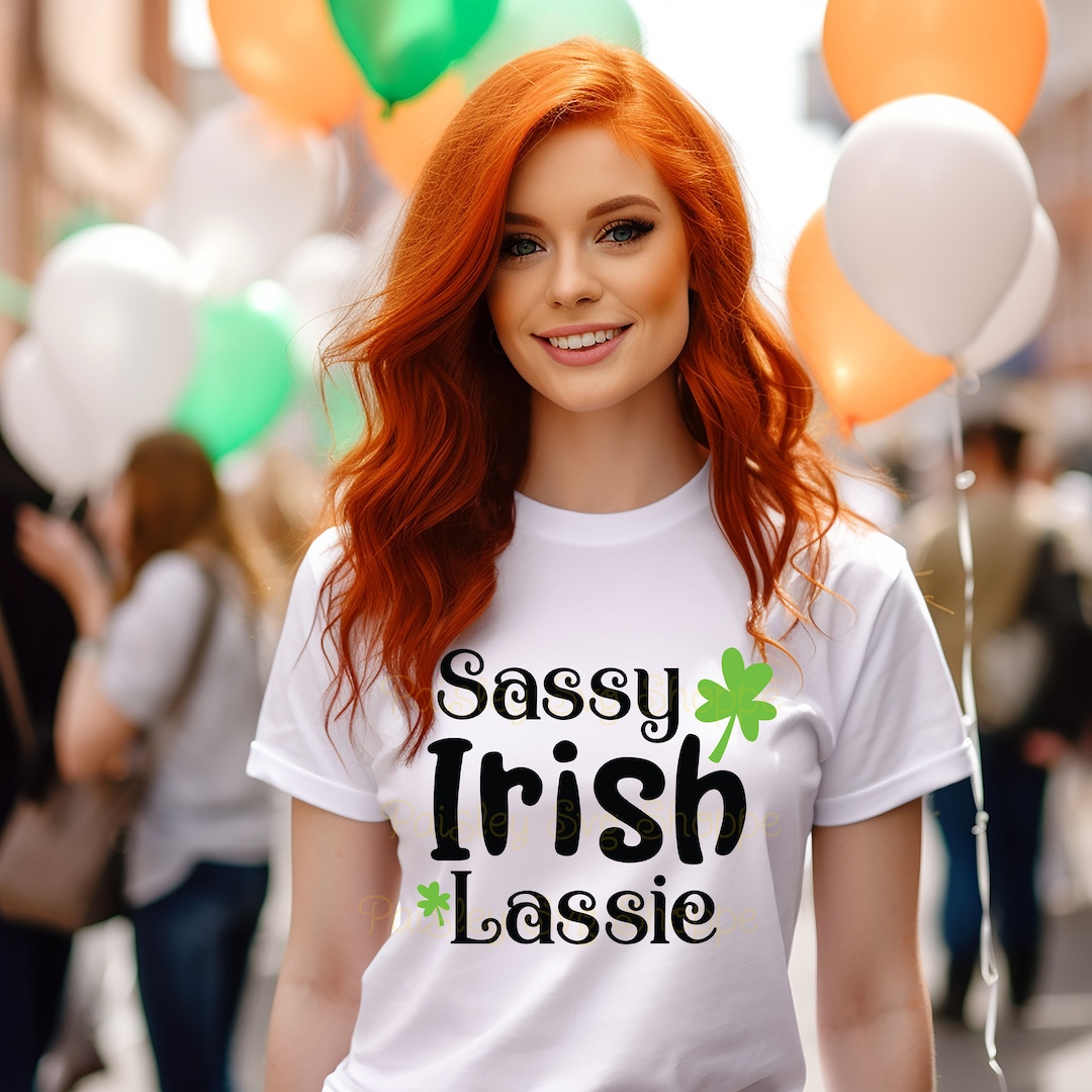 Sassy Irish Lassie Svg, Irish Svg, St Patrick's Day Svg, Shamrock Svg ...