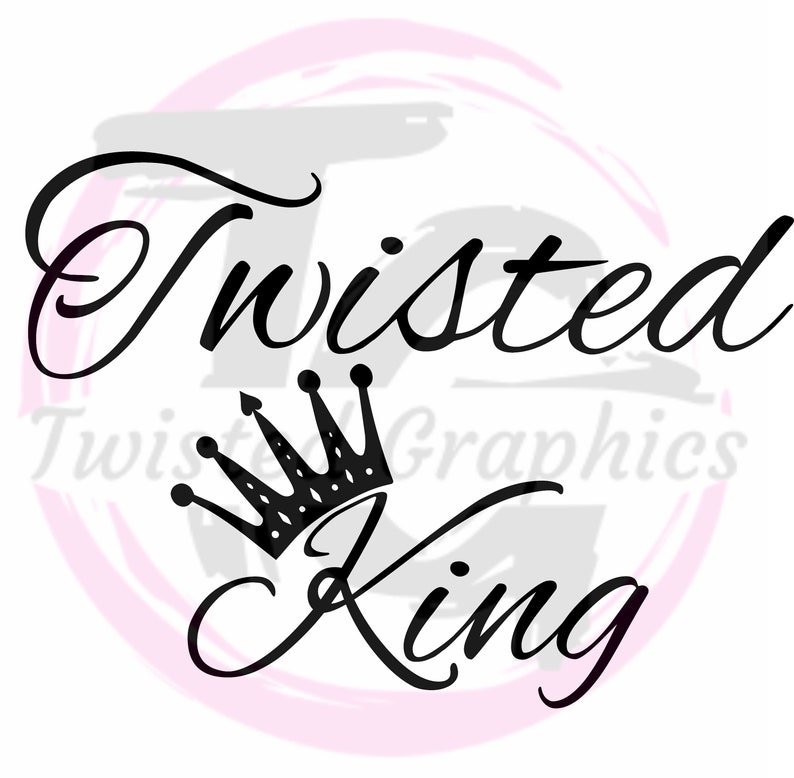 Twisted Queen & King SVG for Cut File. Svg, Png, Dxf File. Cricut ...