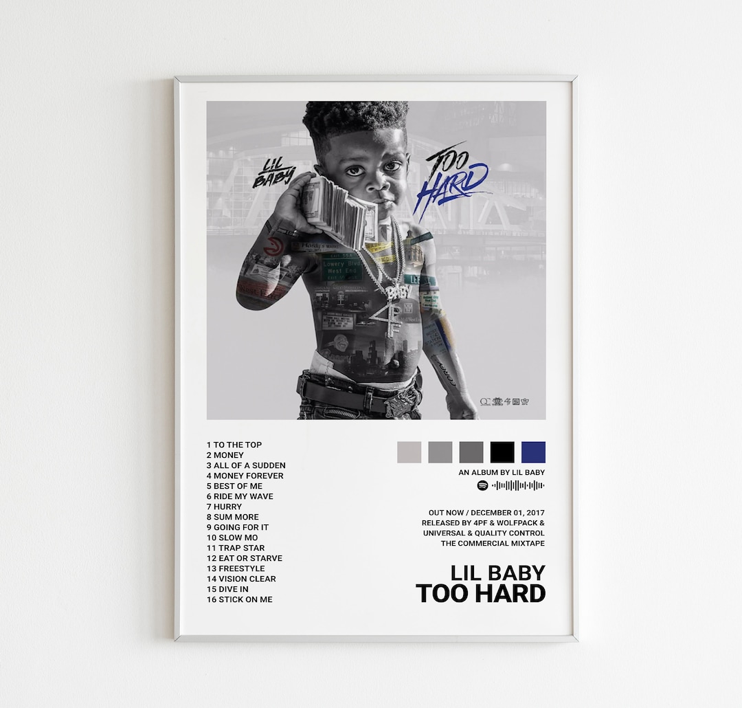 Lil Baby Poster Too Hard Poster Lil Baby Tracklist Album - Etsy