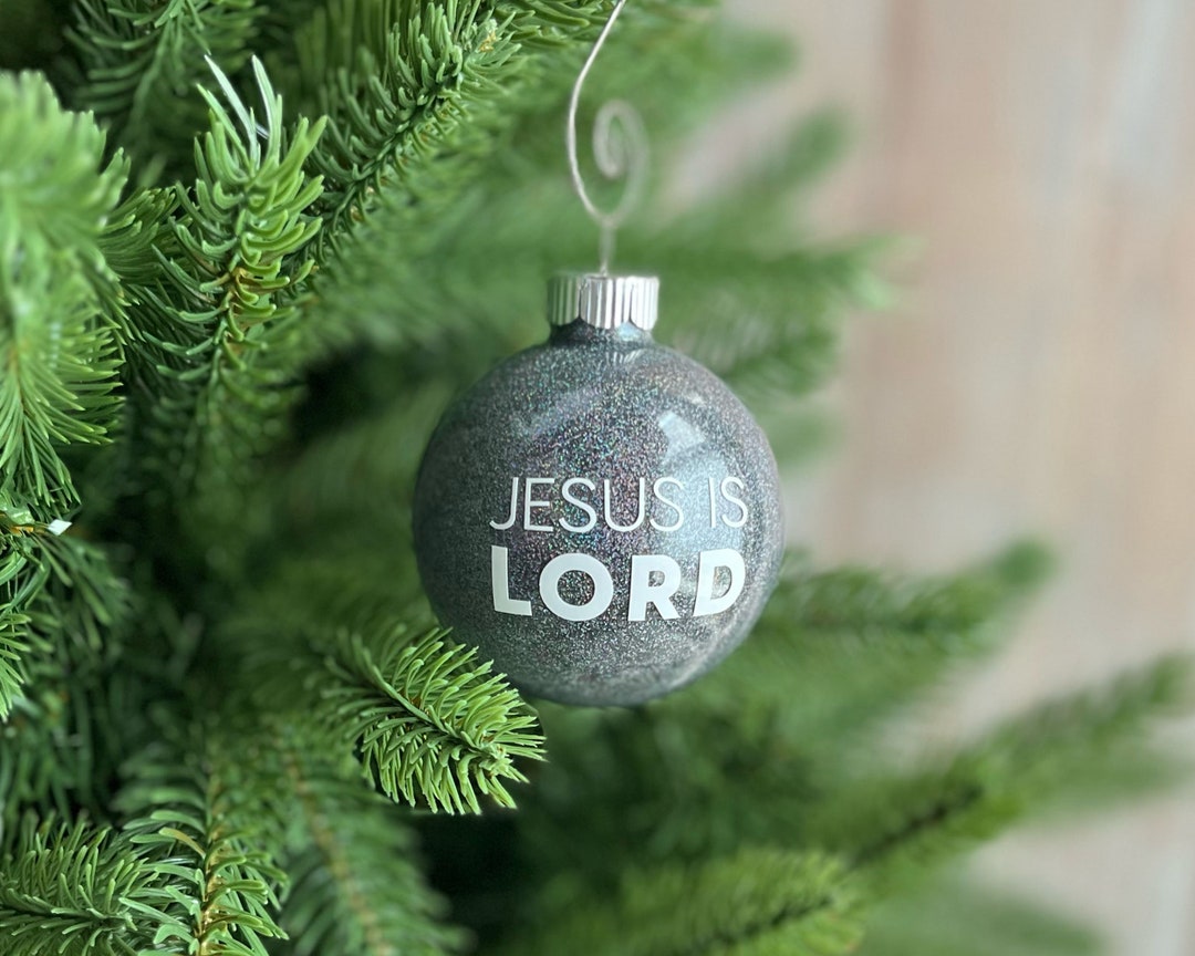 Jesus is Lord Holographic Glitter Ornament Ball Bible Scripture Verse ...