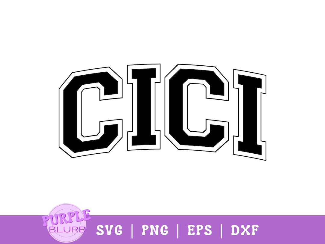 CICI SVG Ci Ci SVG Cici Png Ci Ci Png - Etsy
