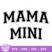 Mama and Mini SVG PNG Mama Mini Svg Mom and Mini Svg Retro Mama Mini ...