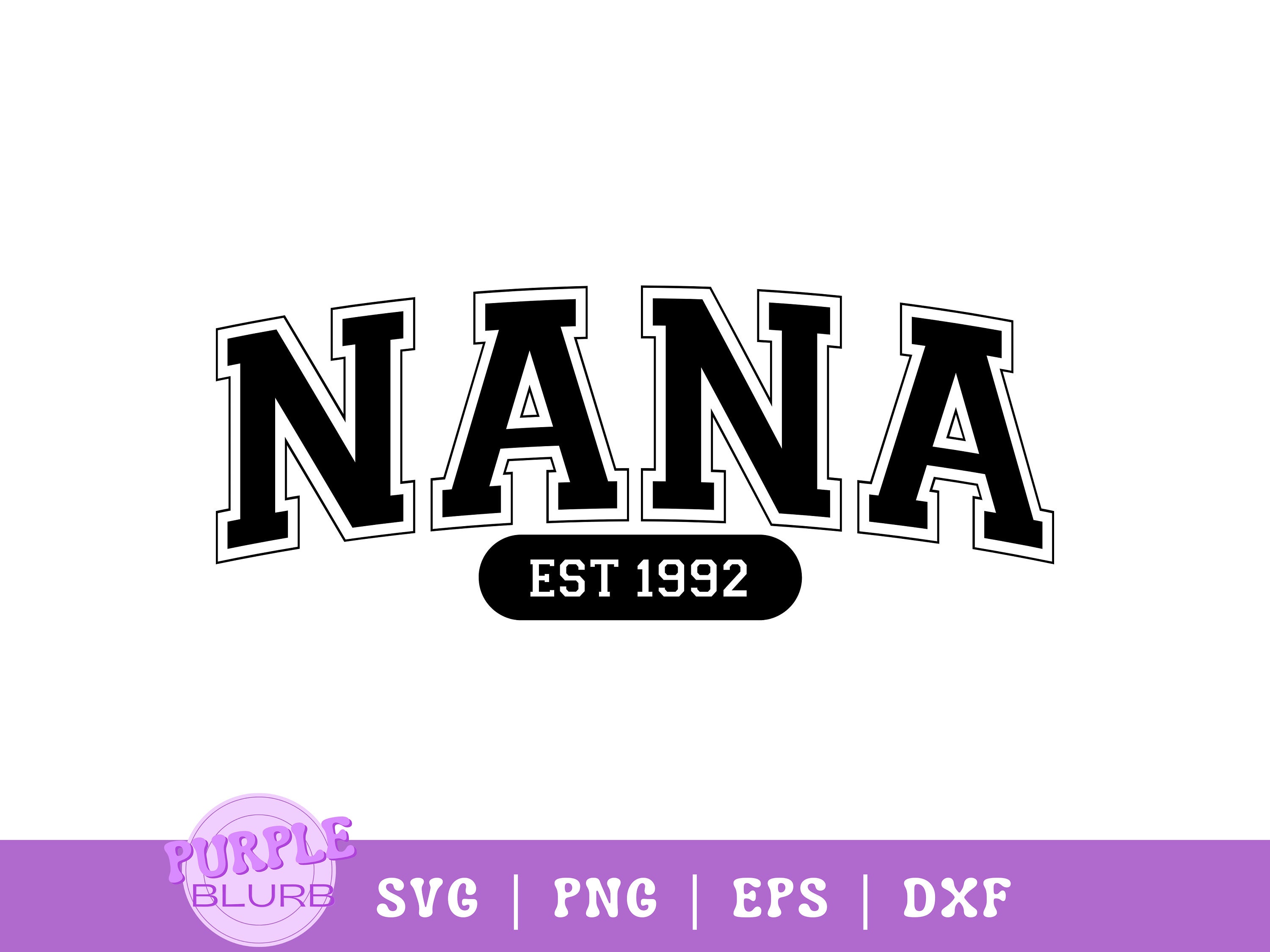 Nana SVG PNG Nana 1992 Svg Nana Png in My Nana Era Svg Cool Nana Svg Best Nana Ever Svg - Etsy