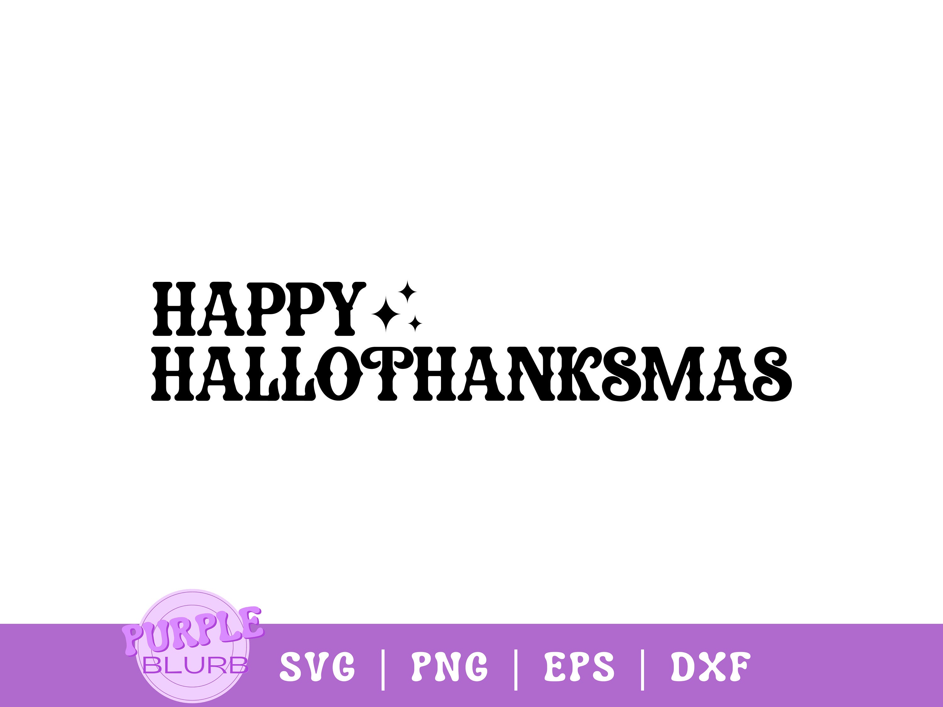 Happy Hallothanksmas SVG Happy Hallothanksmas PNG - Etsy