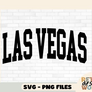 Las Vegas Varsity Font Svg, Solid and Distressed Svg, Png Files, Las ...