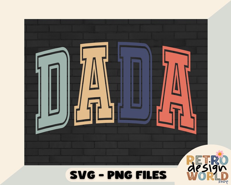 Retro Dada Png, Dada Png, Dada Png Sublimation, Retro Dada Png, Dada ...