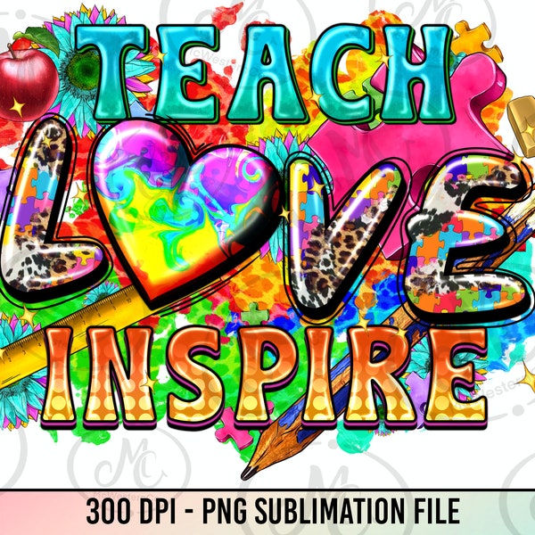Teach Love Inspire Png - Etsy