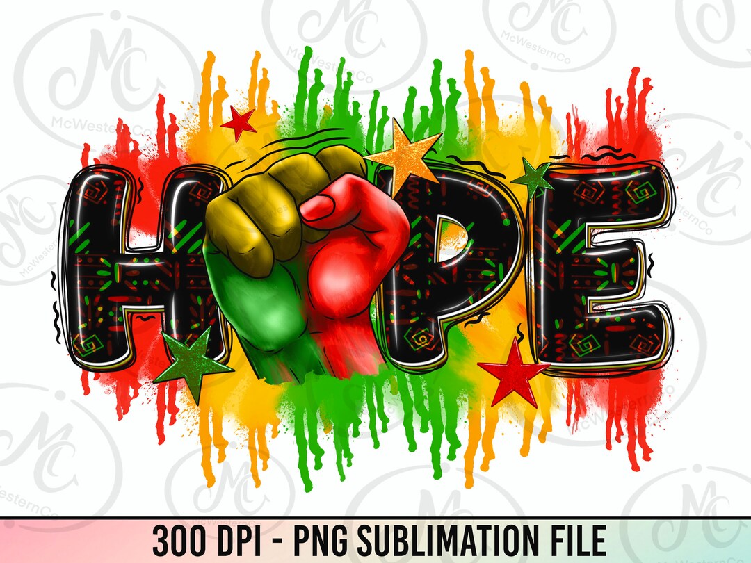 Hope Juneteenth Png Sublimation Design Download,hope Hand Juneteenth ...