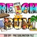 Beach Bum Png Sublimation Design Download, Hello Summer Png, Summer ...