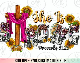 She is Strong Proverbs 31:25 Png Sublimation Design Download, Christian ...
