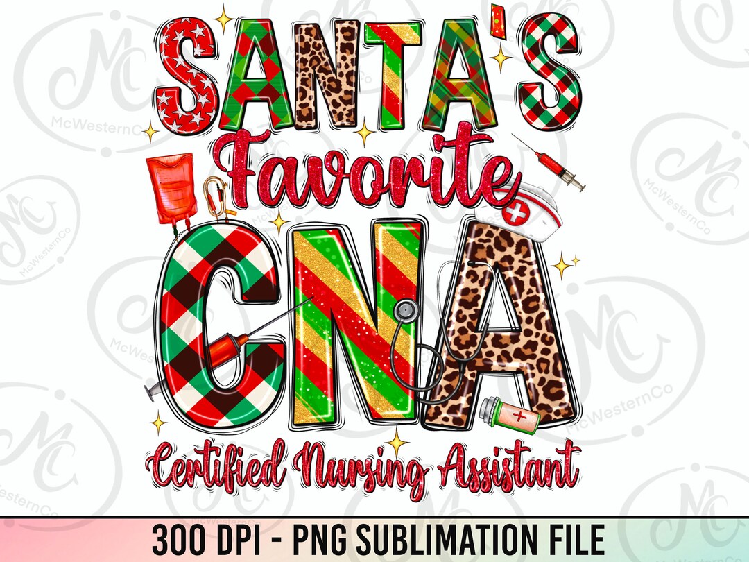 Santa's Favorite Cna Png Sublimation Design, Christmas Nurse Png, Santa ...