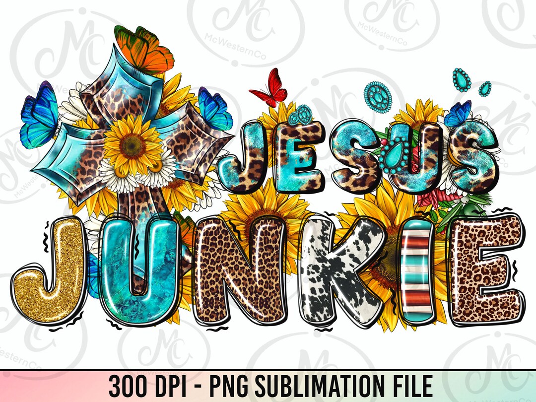 Western Jesus Junkie Png Sublimation Design Download, Cross Png, Christian Png, Western Jesus ...