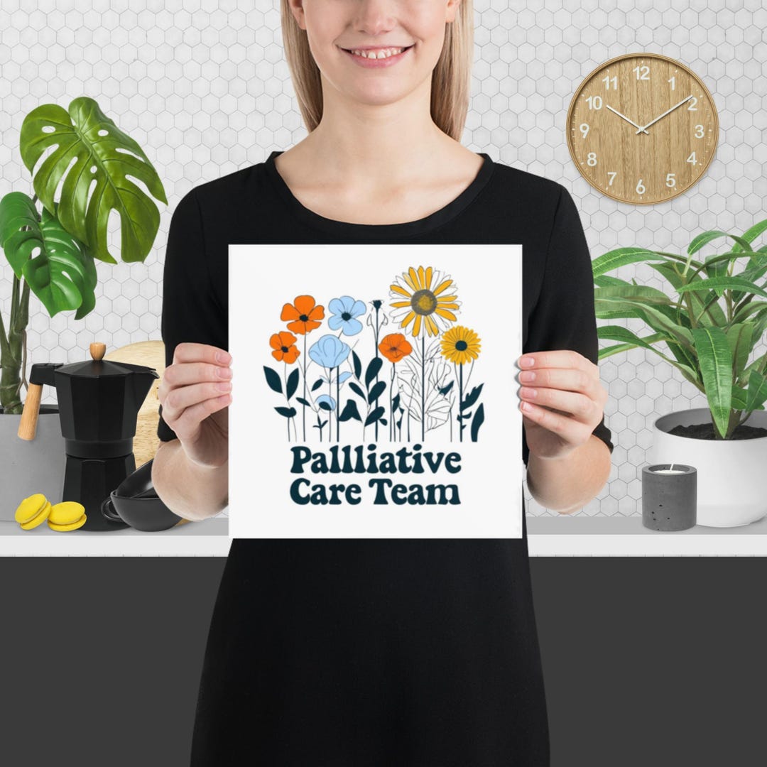 Palliative Care Team Poster - Etsy