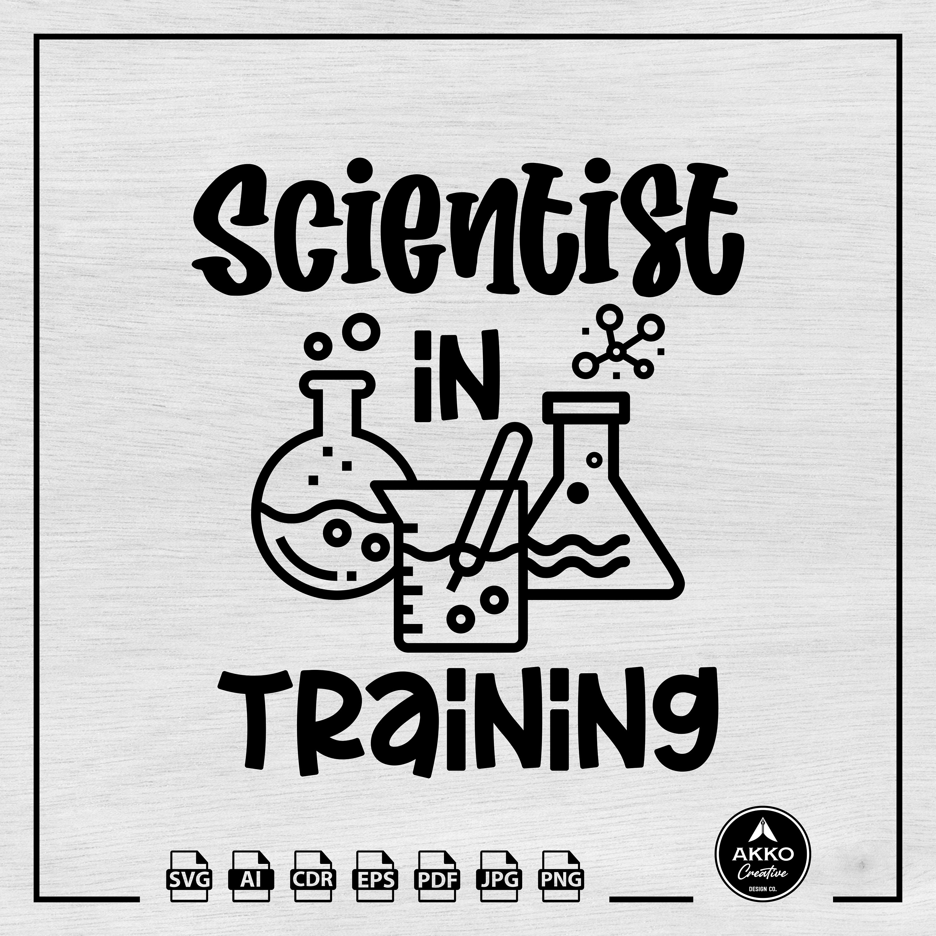 Scientist in Training Svg Png, Science Student Svg, Science Shirt Svg ...