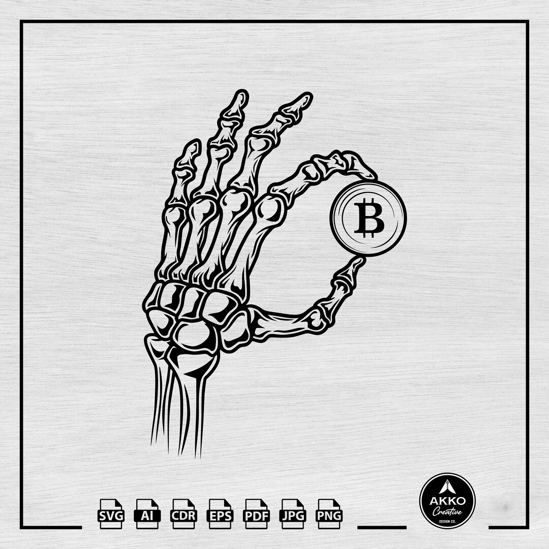 Skeleton Hand Bitcoin Svg Png, Keeping the Bitcoin Svg, Skeleton Hands ...