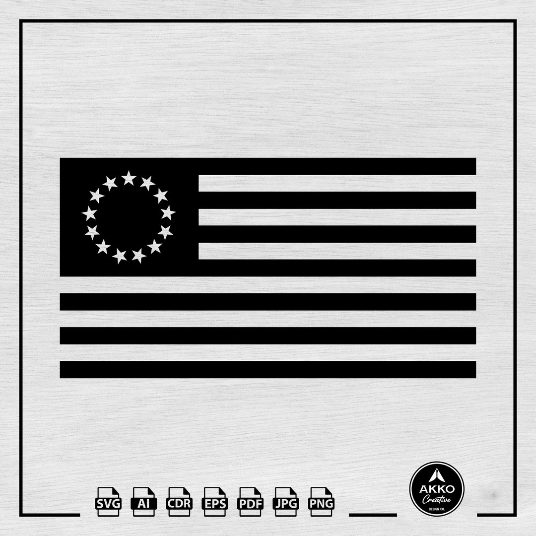 Betsy Ross Flag Svg Png, Historical American Flag Svg, US Flag Svg, 13 ...