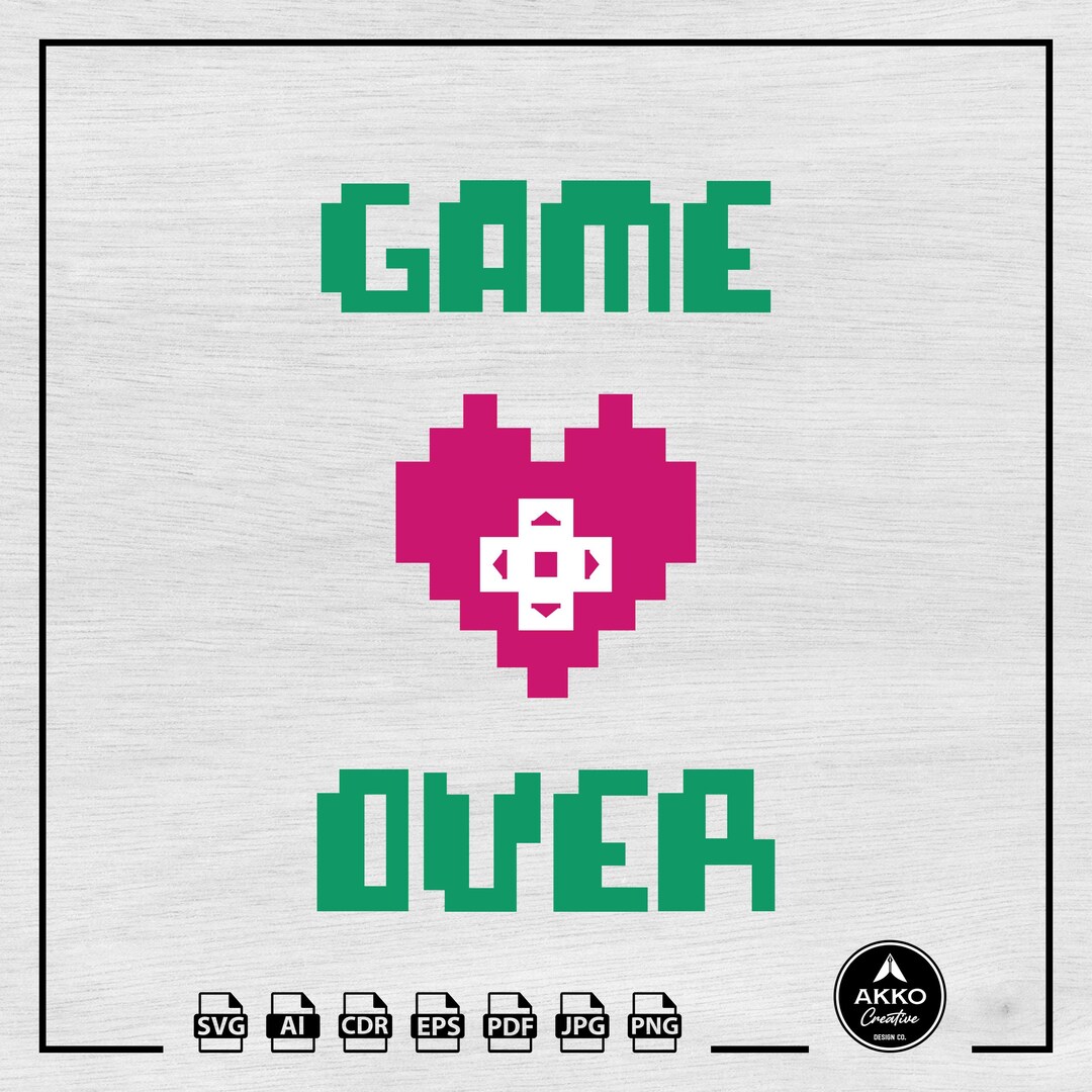 Game Over Svg Png, Gamer Svg, Pixel Heart Svg, Joystick Svg, Video Game ...