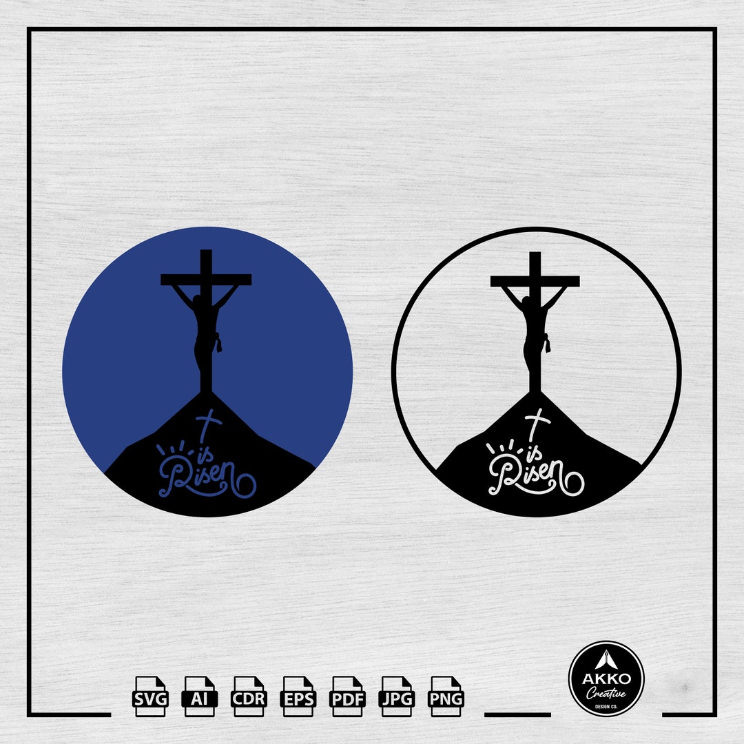 Ha resucitado Svg Png, Jesús Cruz Svg, Jesús Svg, Jesucristo Svg, Fe ...